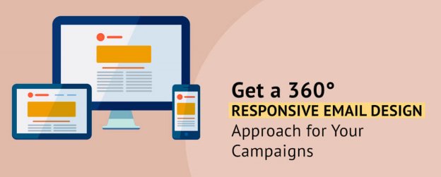 360° Responsive Email Design Approach