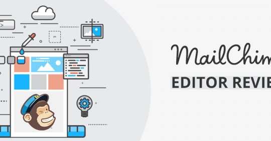 MailChimp Email Template Editor – Review