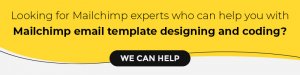 A Developer’s Guide to Coding Custom Email Templates in Mailchimp