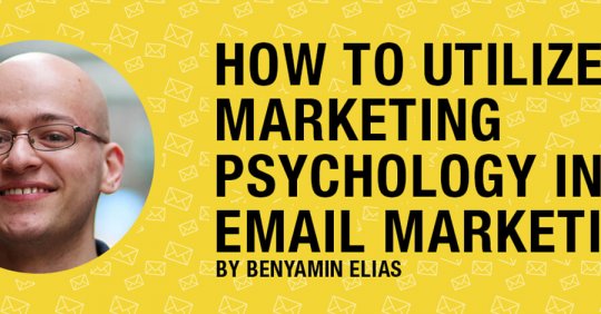 How to use Marketing Psychology in your Email Campaign - Email Uplers
