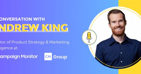 Podcast: Interview with Andrew King about Email Marketing Insights
