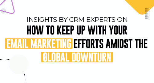 How to Leverage Email Marketing During Economic Downturn
